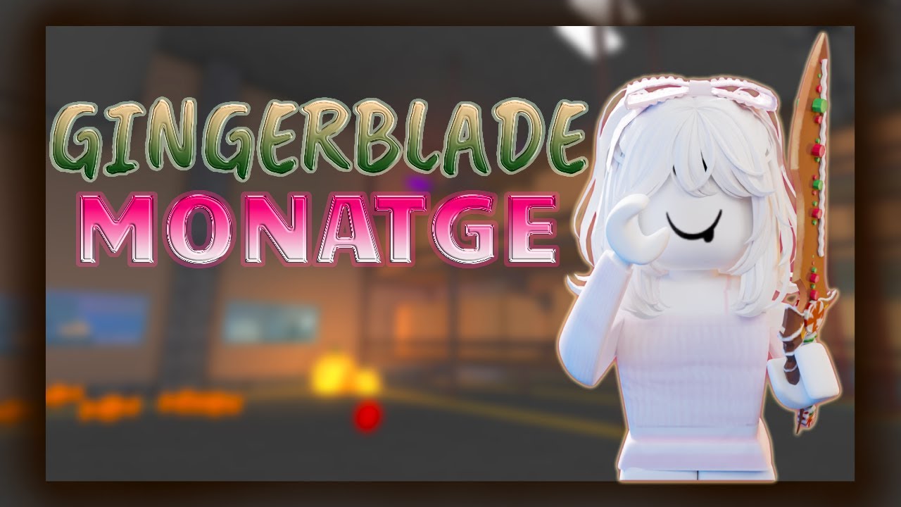 Gingerblade montage! || Murder Mystery 2 Montage - YouTube