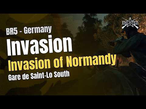 BR5  🇩🇪 Germany: Invasion of Normandy - Gare de Saint-Lo South (Invasion Defensive) - Enlisted Ga…