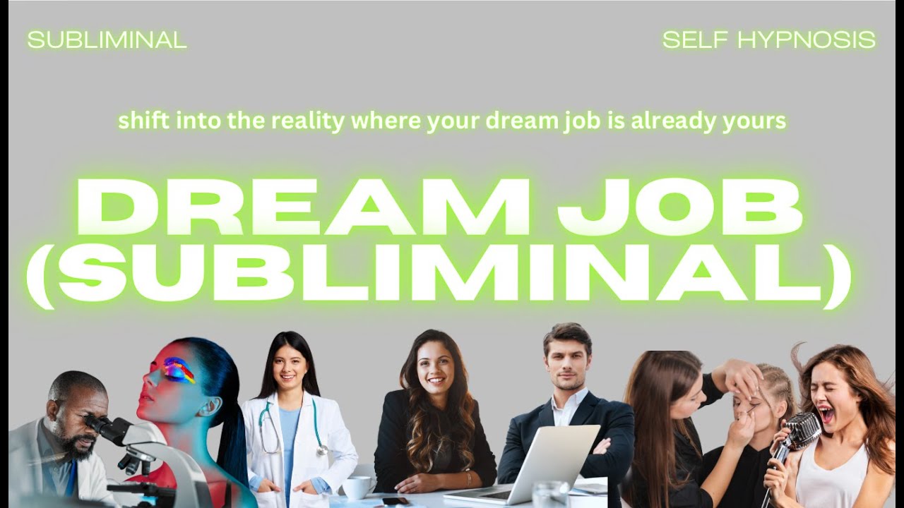 Dream Job (Subliminal) – Rapid Shift To The Reality Where You Now Have ...