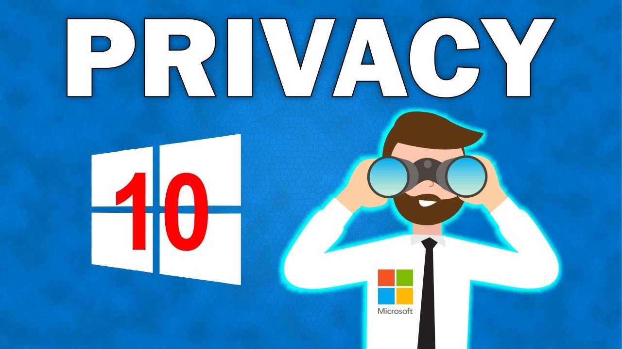 Windows 10 Privacy Settings Immediately Turn Off YouTube windows-10-privacy-settings-immediately-turn-off-youtube