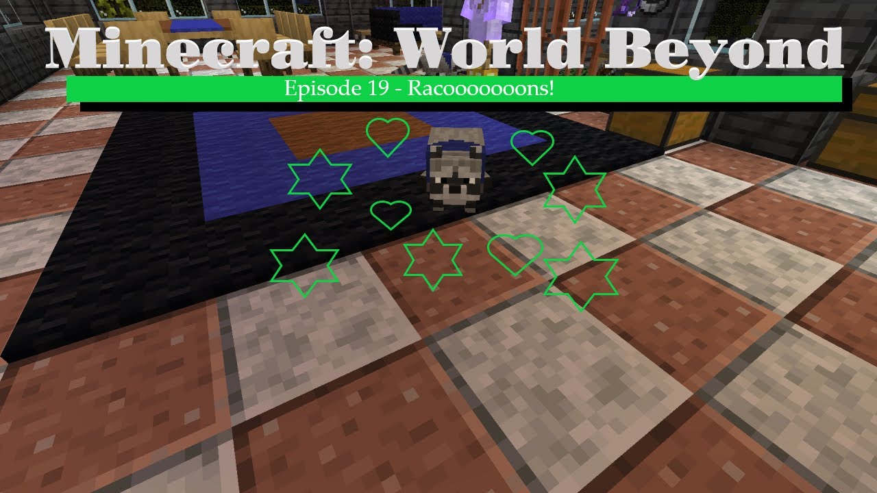 [RestlessRoots] Minecraft: World Beyond Episode 19 - Racooooooons ...