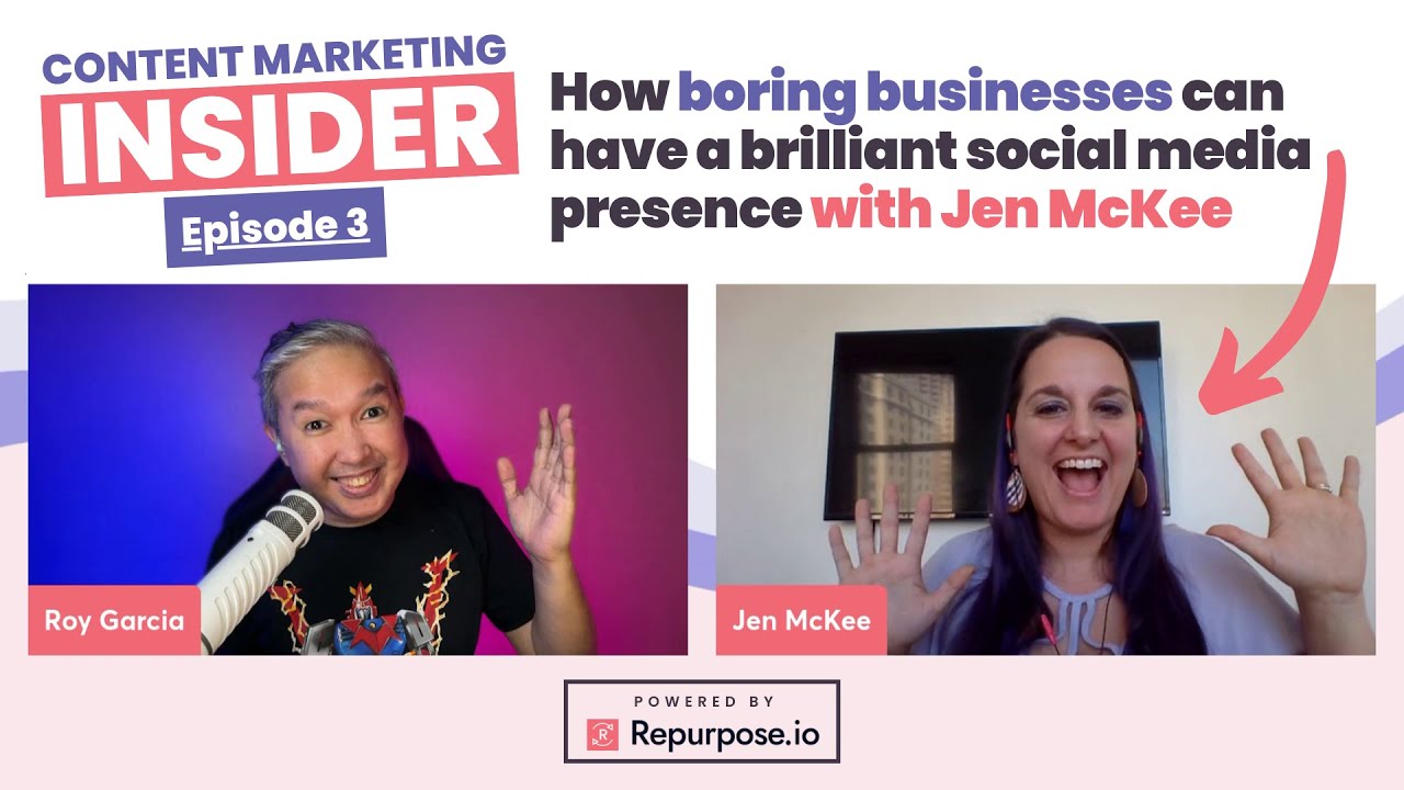 Social Media Content Strategy for Boring Businesses with Jen McKee ...