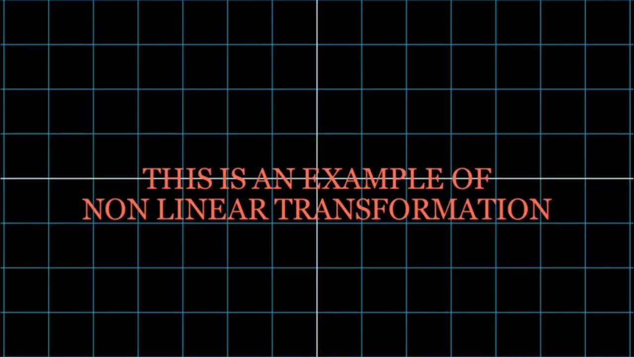 Linear and non linear transformations - YouTube