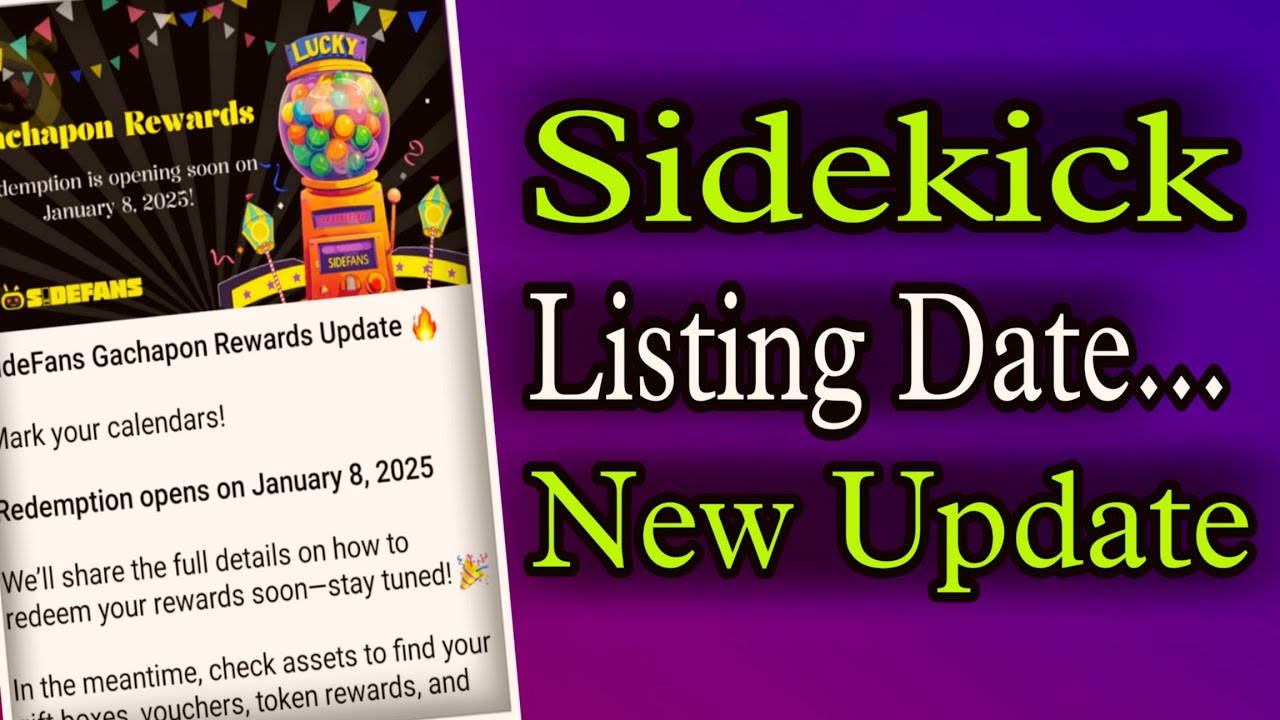 Sidekick Airdrop TGE & Listning Date 😍 Sidekick New Update - YouTube