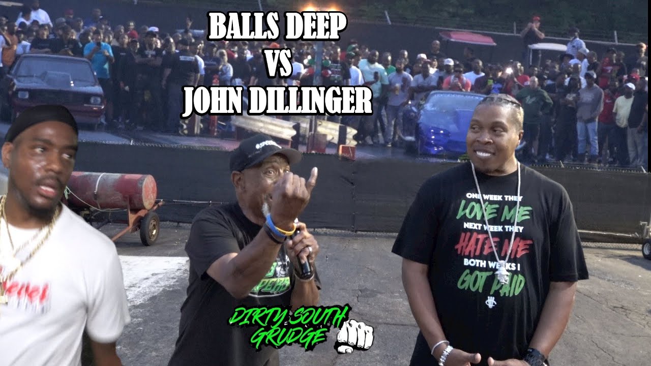 BALLS DEEP VS JOHN DILLINGER (GRUDGE RACE ) - YouTube