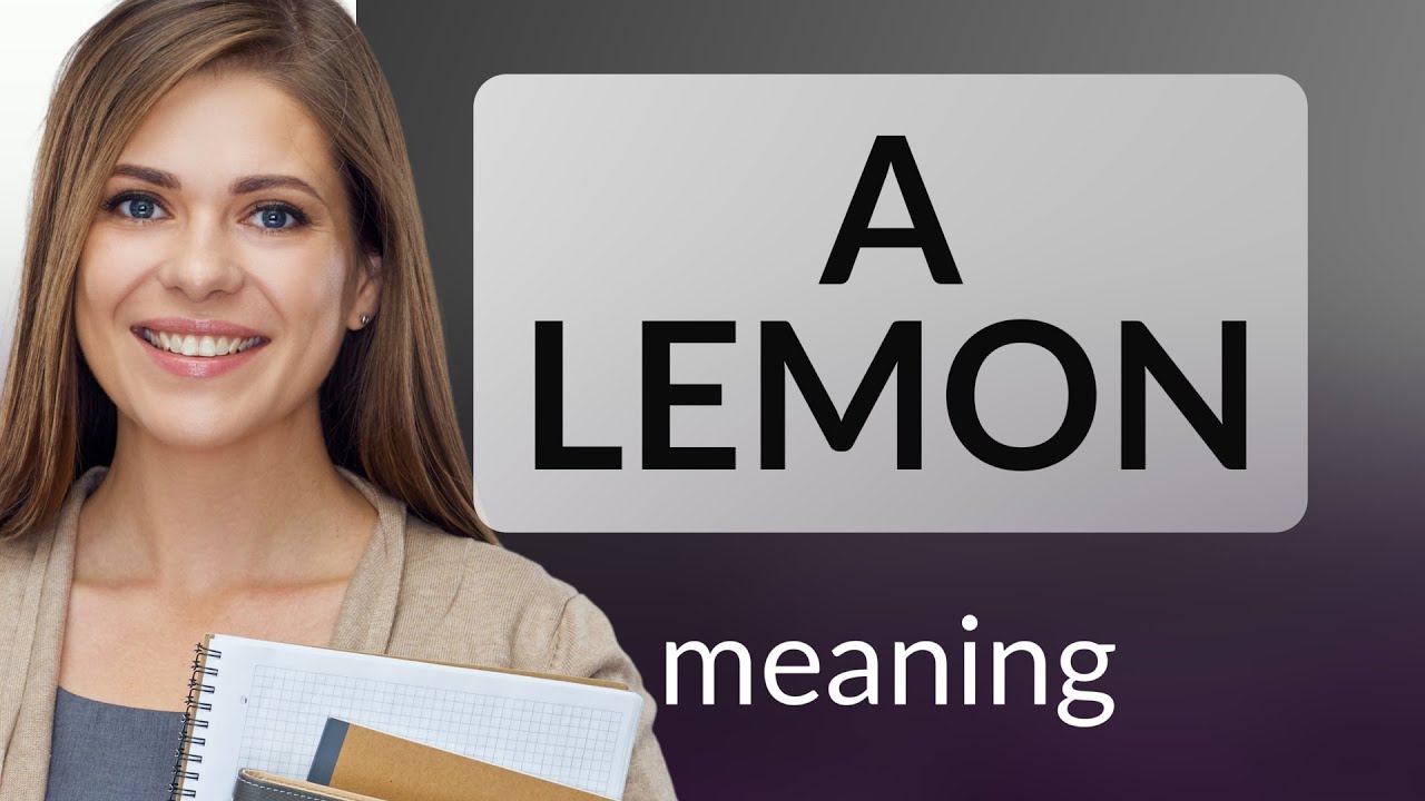 The Mystery of the Phrase "A Lemon" - YouTube