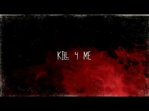 KAMNOX - Kill 4 Me [Official Lyric Video]