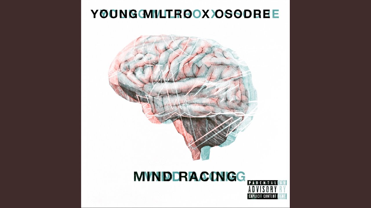Mind Racing (feat. Oso Dre) - YouTube