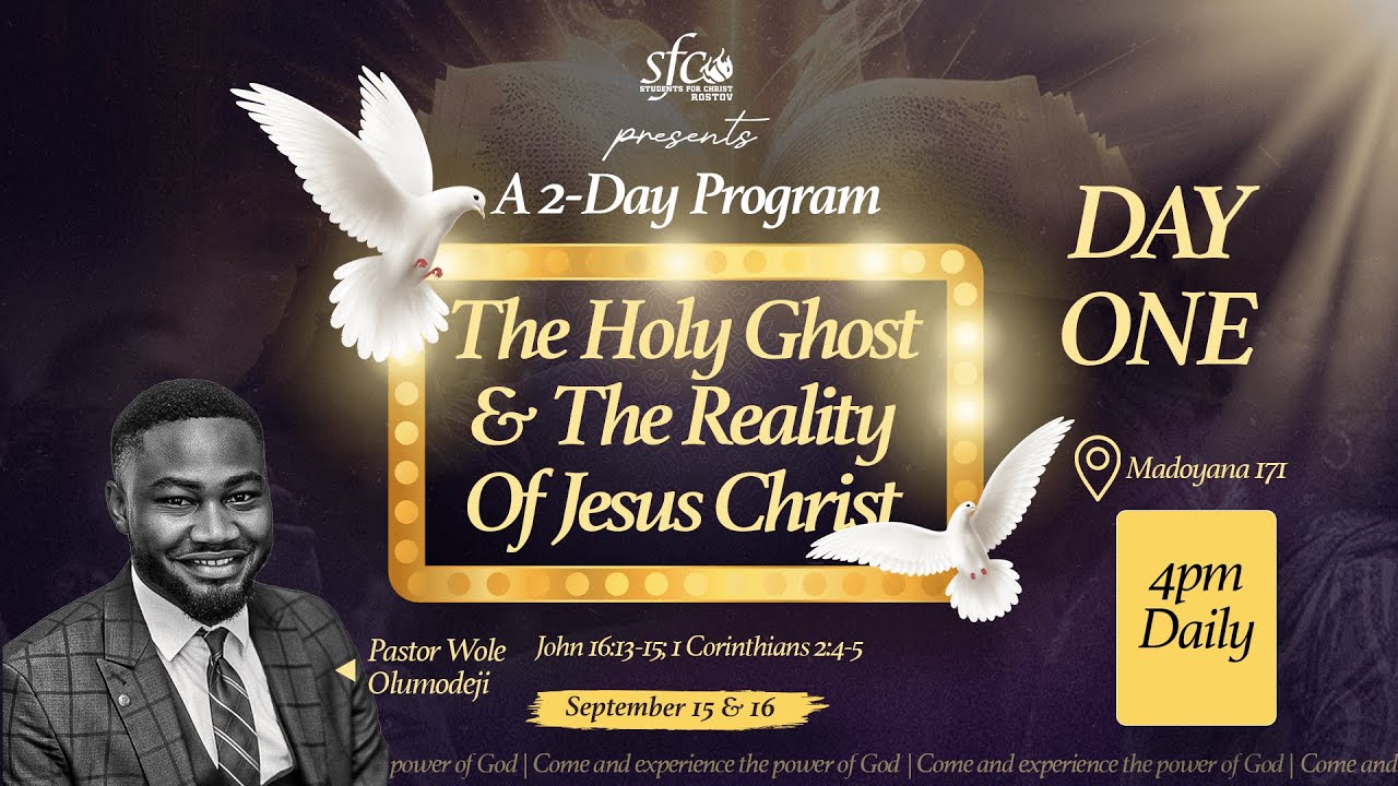 The Holy Ghost & The Reality Of Jesus Christ | DAY 1 Sermon | Pastor ...