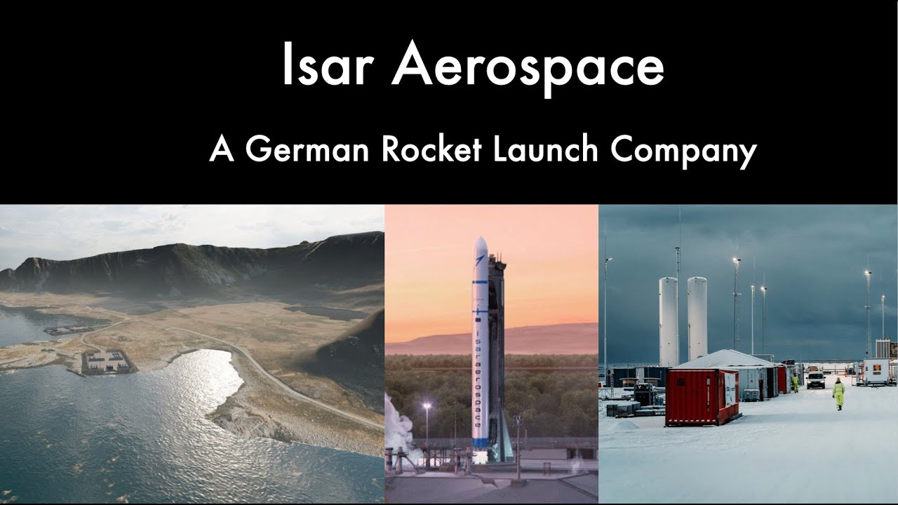 Isar Aerospace: A German Rocket Launch Company - YouTube