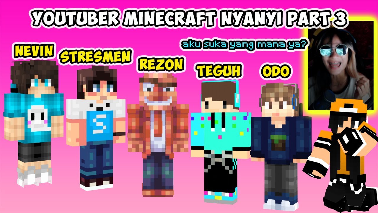 YOUTUBER MINECRAFT NYANYI! (Astonishing, TEGUH, Nevin) gemesinnn 💗 Part ...