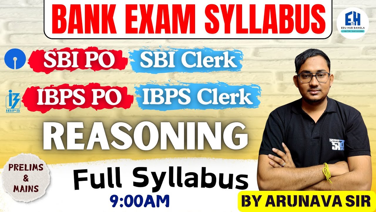 BANK REASONING FULL SYLLABUS | ARUNAVA SIR | SBI CLERK | SBI PO | IBPS ...