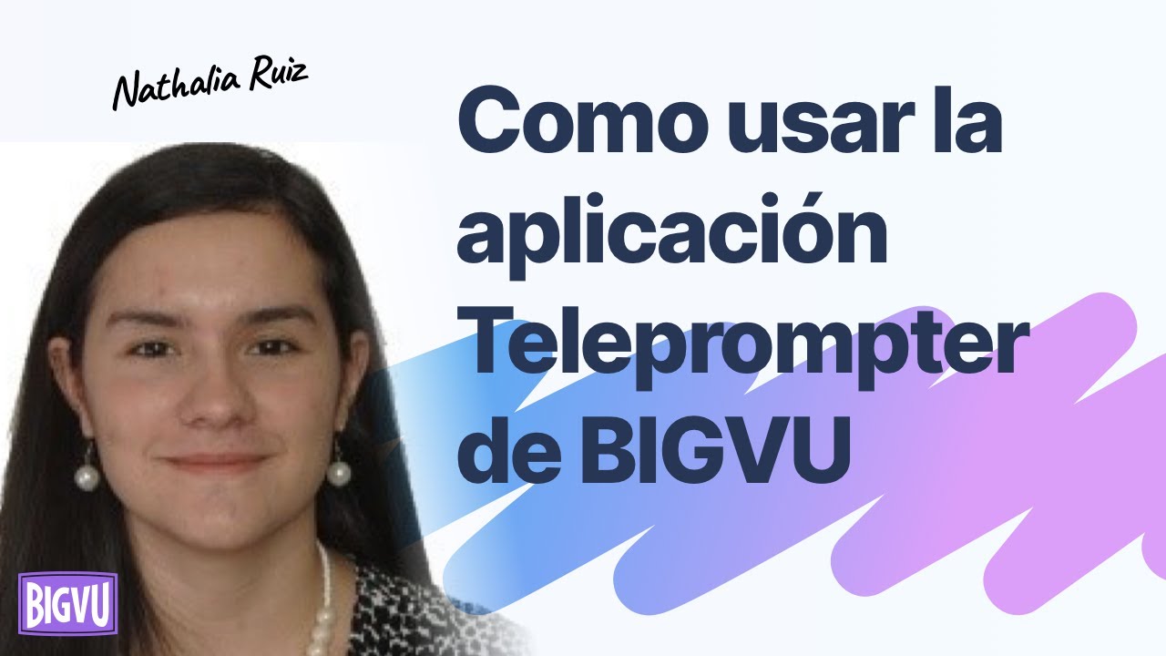 Como usar la aplicación Teleprompter de BIGVU - YouTube