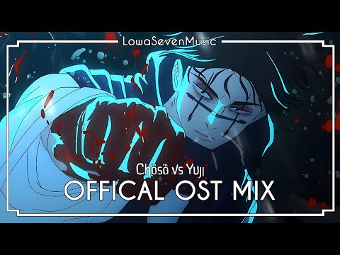 [CHOSO VS YUJI] | Resolve x Remember | Jujutsu Kaisen Official OST mix