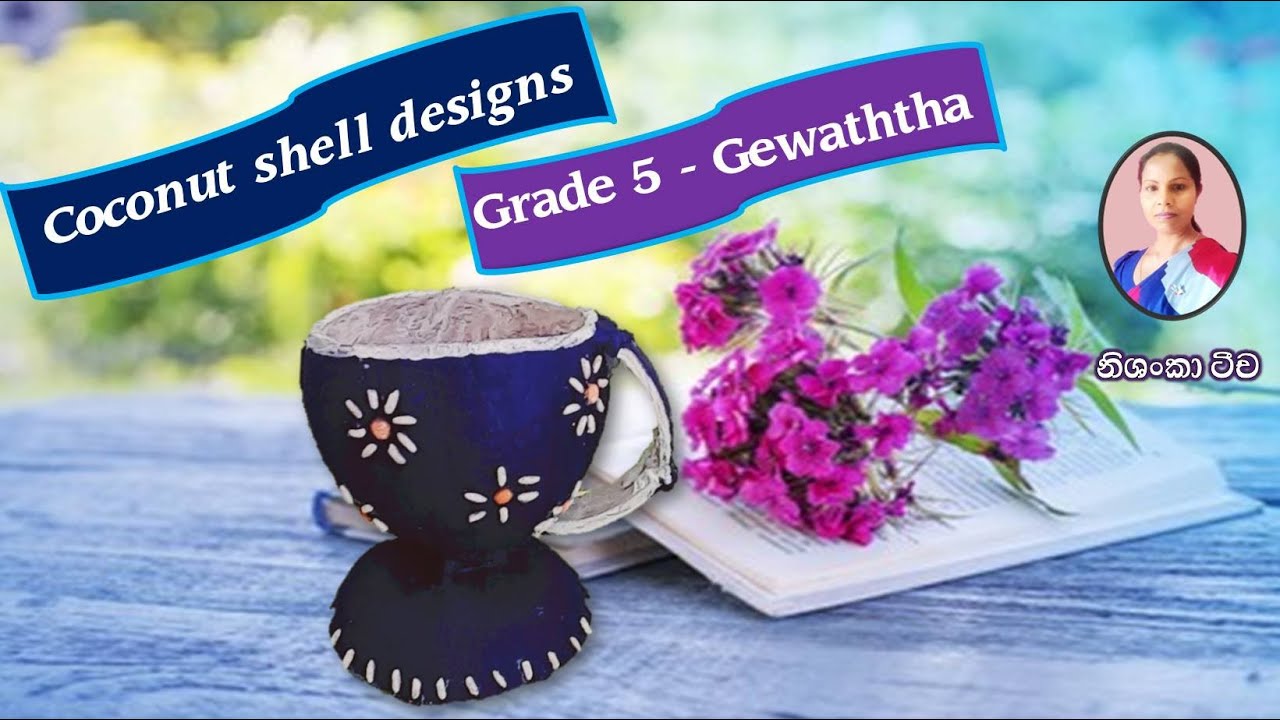 Grade 5 parisaraya - gewaththa | 5 ශ්‍රේණිය ගෙවත්ත පාඩම | කෝප්පයක් ...