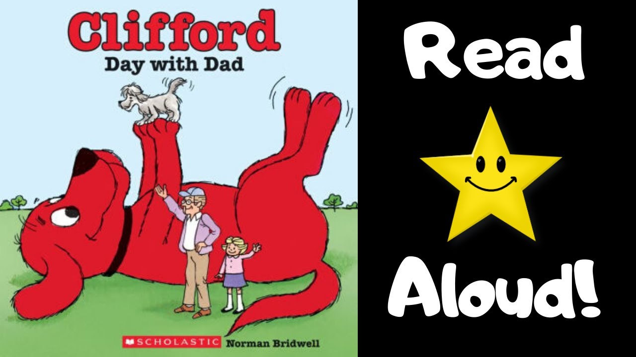 STORYTIME - Clifford's Day With Dad - READ ALOUD Stories For Children ...