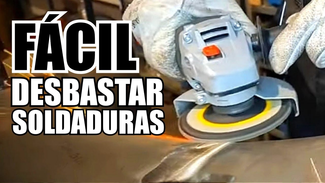 Cómo DESBASTAR SOLDADURAS o cómo repasar, TRUCOS. - YouTube
