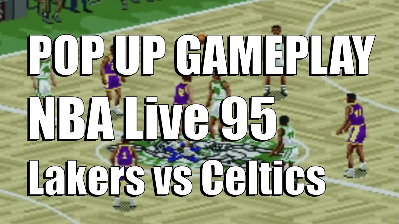 NBA Live 95 - LAL vs BOS - Pop Up Gameplay - YouTube