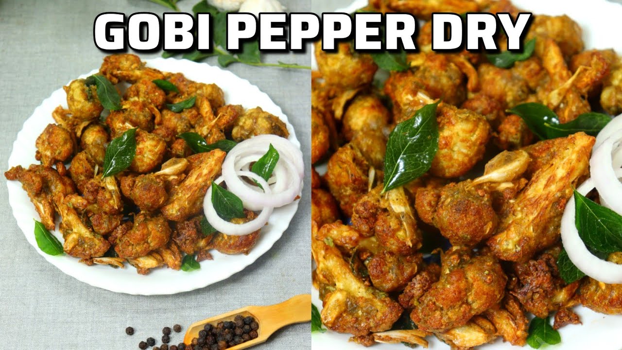 GOBI PEPPER DRY | GOBI DRY | DRY GOBI | DRY GOBI RECIPE | SNACK RECIPE ...