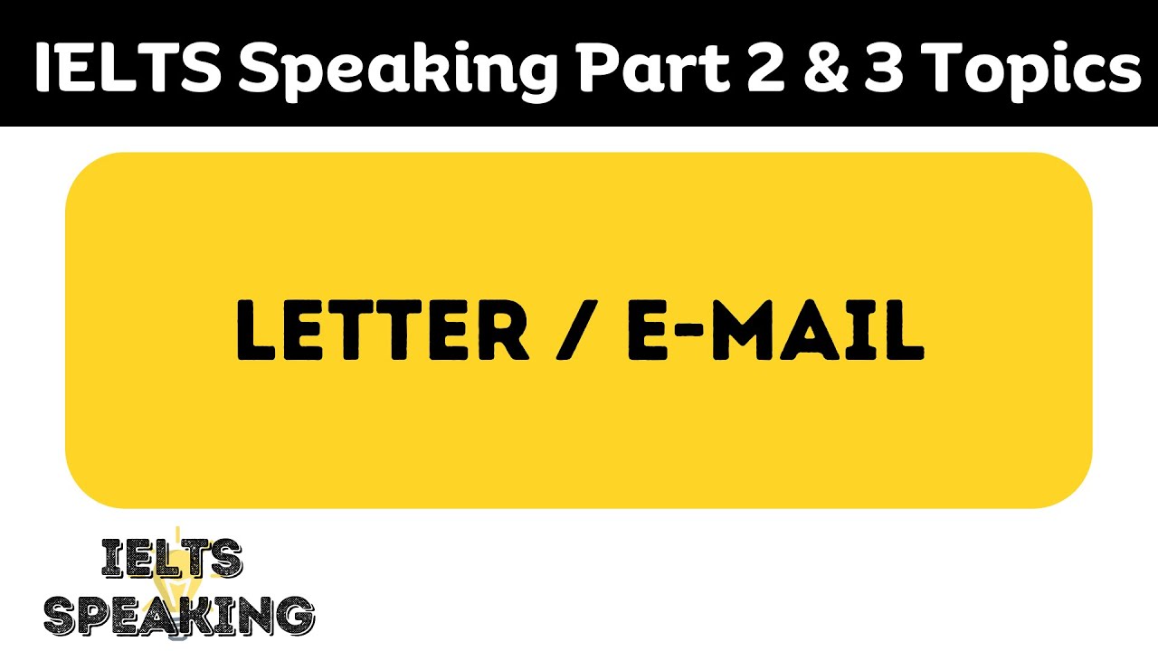 Describe An Important Letter Or E-Mail You Have Received - IELTS ...