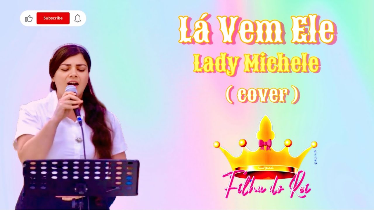 Lá Vem Ele - Lady Michele ( cover ) - YouTube
