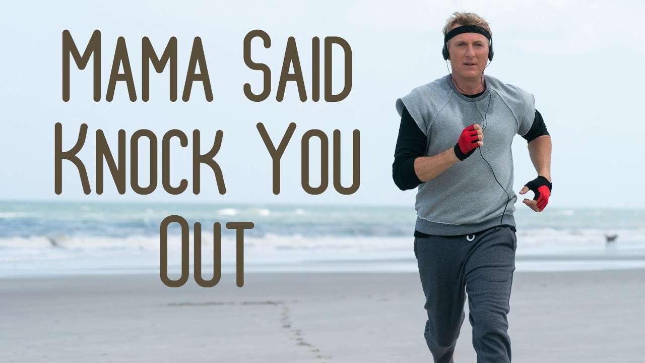 Cobra Kai || Mama Said Knock You Out - YouTube
