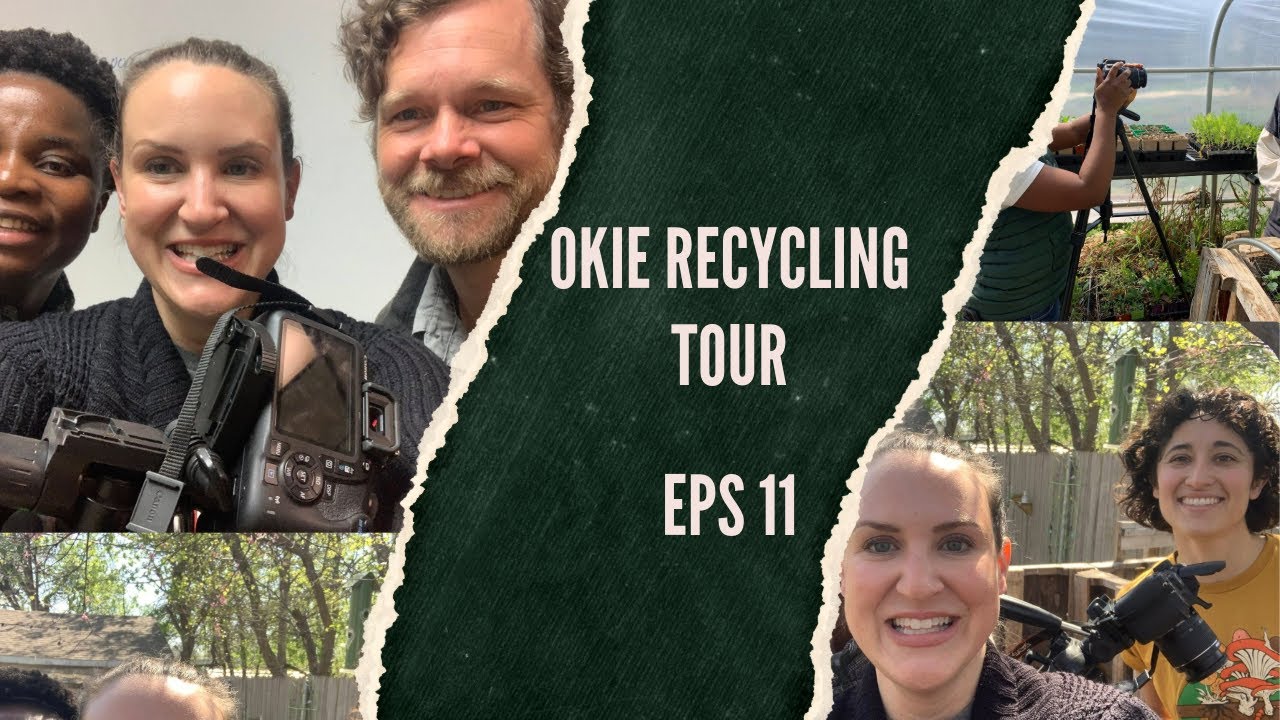 Okie Recycling Tour Part 11 - Fertile Ground Cooperative And Amanda ...
