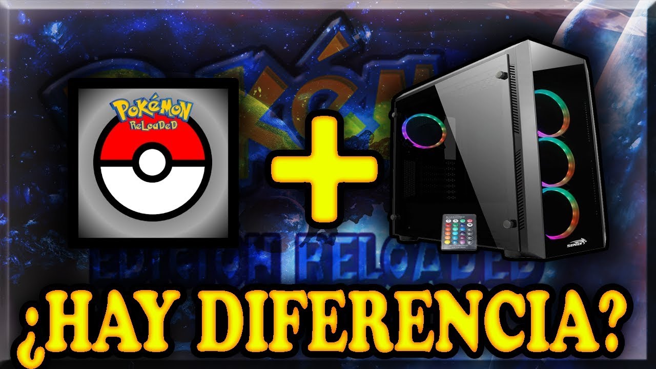 Probando Pokémon Reloaded Beta 17.5 en mi NUEVA PC - ¿hay diferencia de ...
