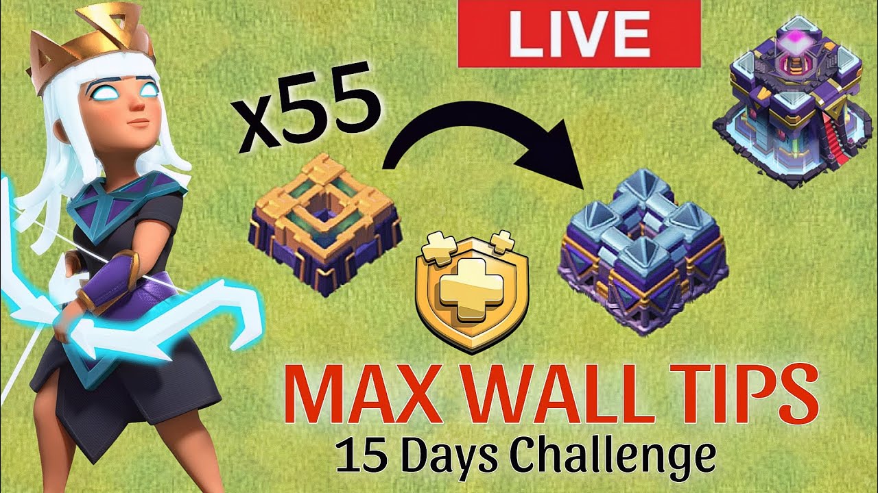 Rush to Max Th 15 ( 55 Wall In 3 Days ) Clash of Clan - Live Base visit ...