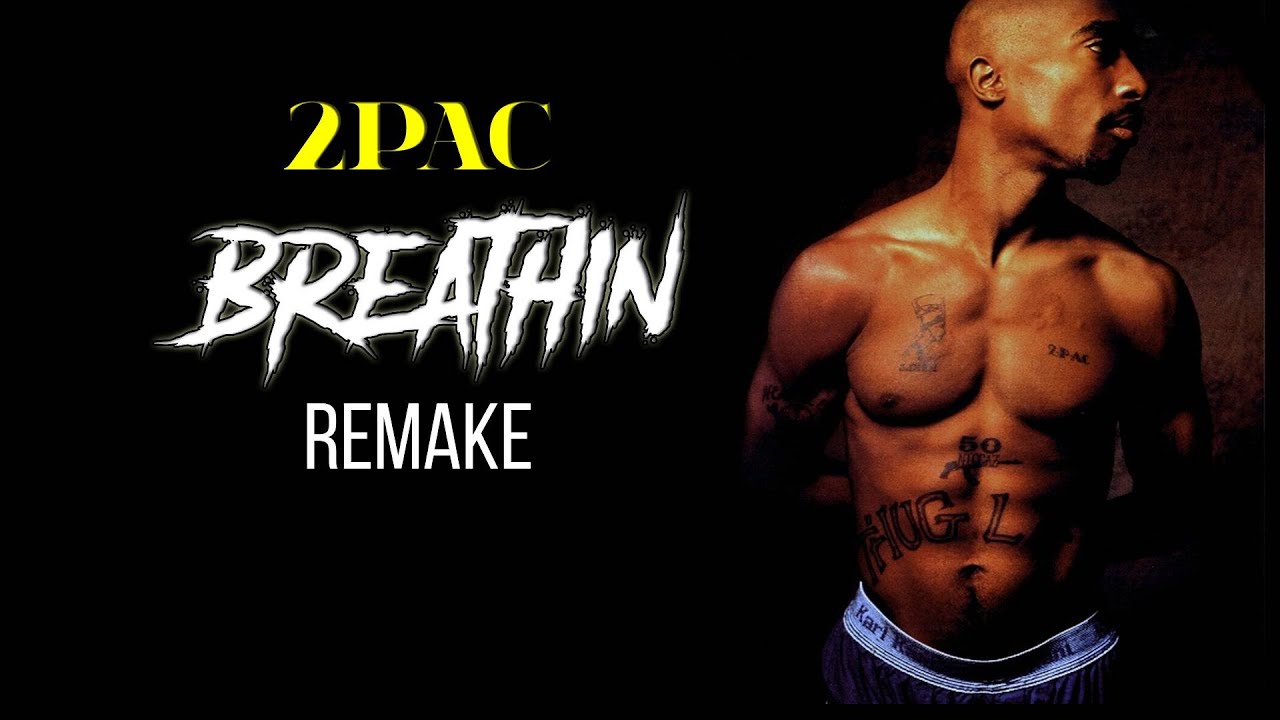 [FREE DL] 2Pac Breathin' Remake - Last Mutha Breathin' - YouTube