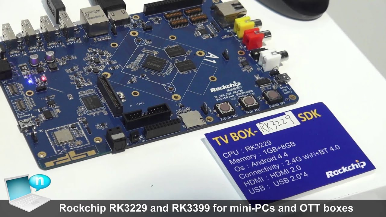 Rockchip RK3229 and RK3399 for mini PCs and OTT boxes - YouTube