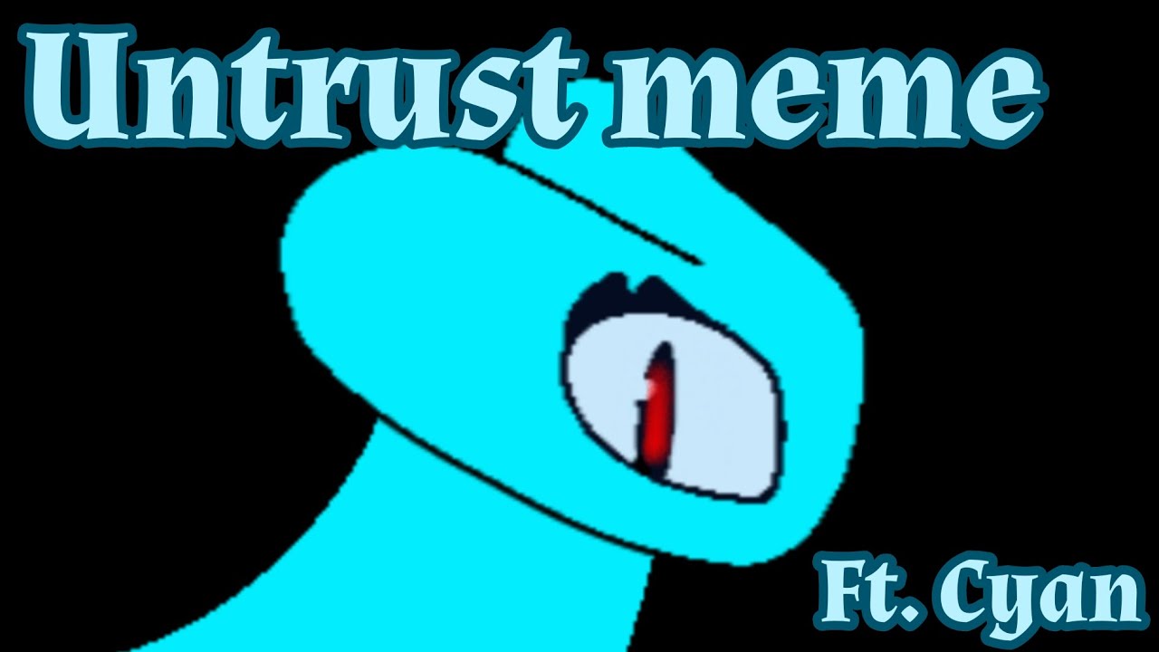 ~| Untrust animation meme | Rainbow friends | Ft. Cyan |~ - YouTube