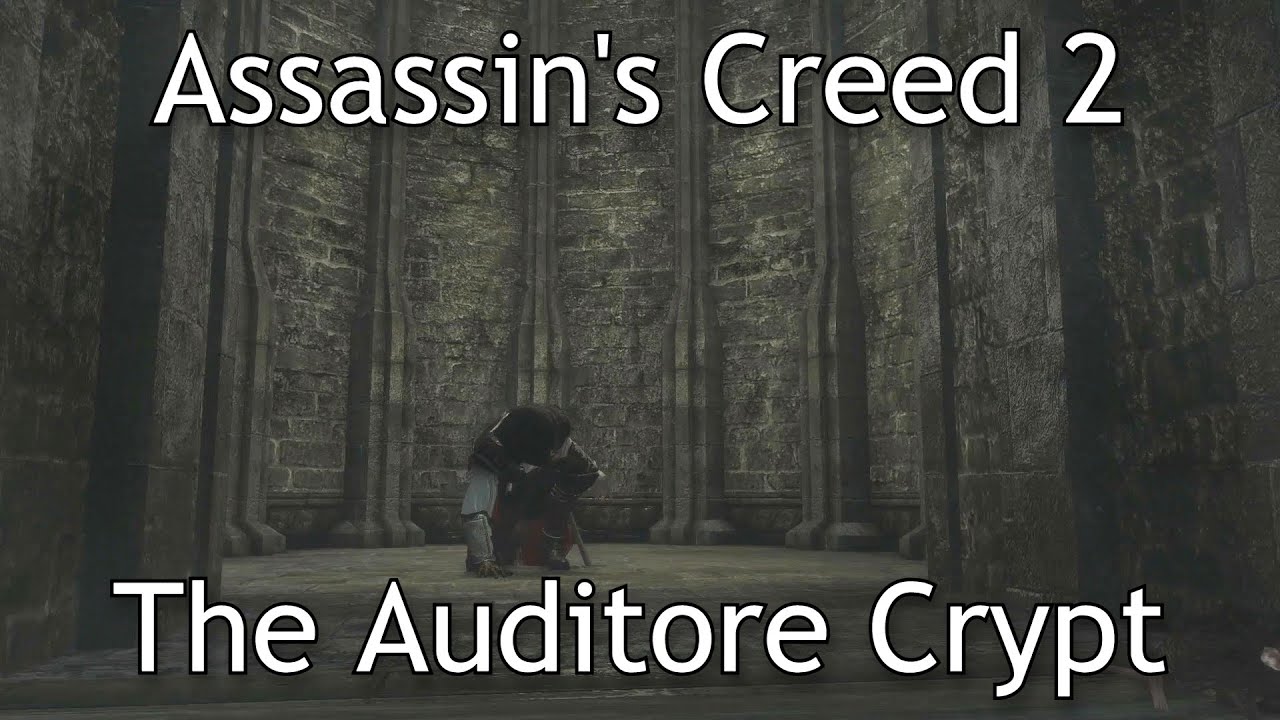 Exploring the Auditore Crypt | Assassin's Creed 2 - YouTube