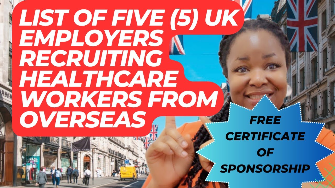 FIVE HOT UK🇬🇧 EMPLOYERS CURRENTLY RECRUITING FROM OVERSEAS. HURRY AND ...