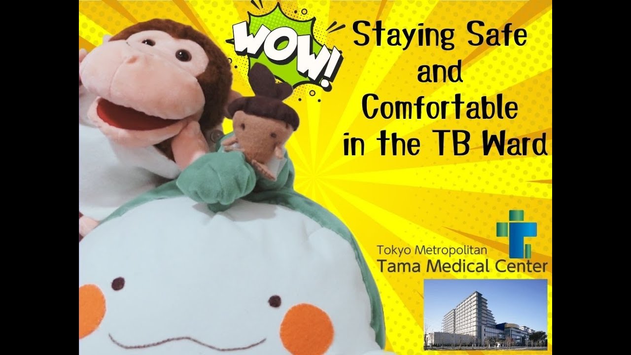 Staying Safe and Comfortable in the TB Ward - YouTube