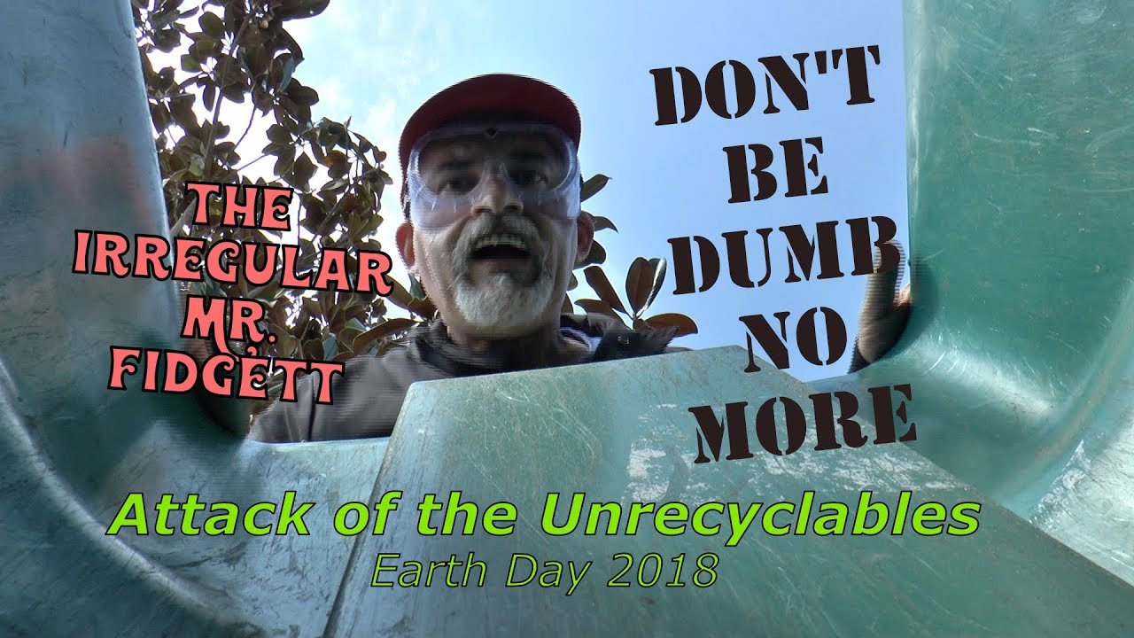 Don't Be Dumb No More: Attack of the Unrecyclables - YouTube