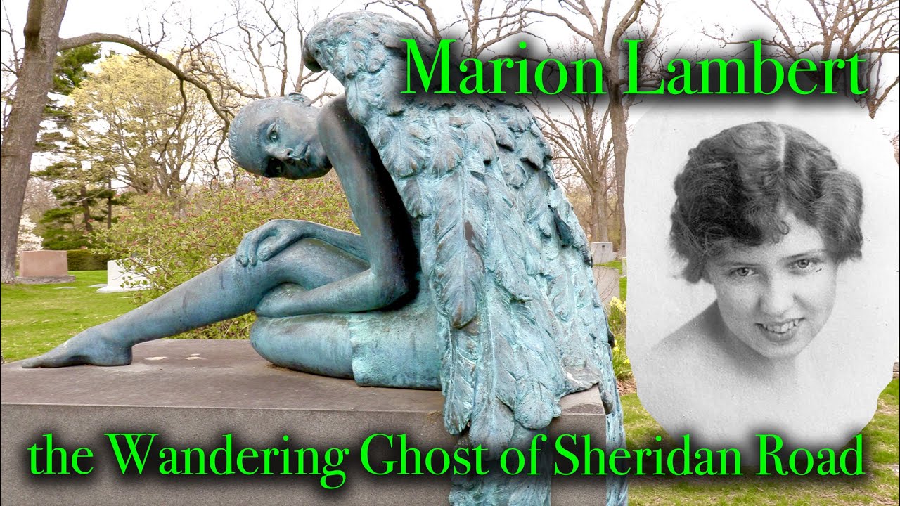APPARITIONS - The Ghost of Marion Lambert Still Roams Sheridan Road ...