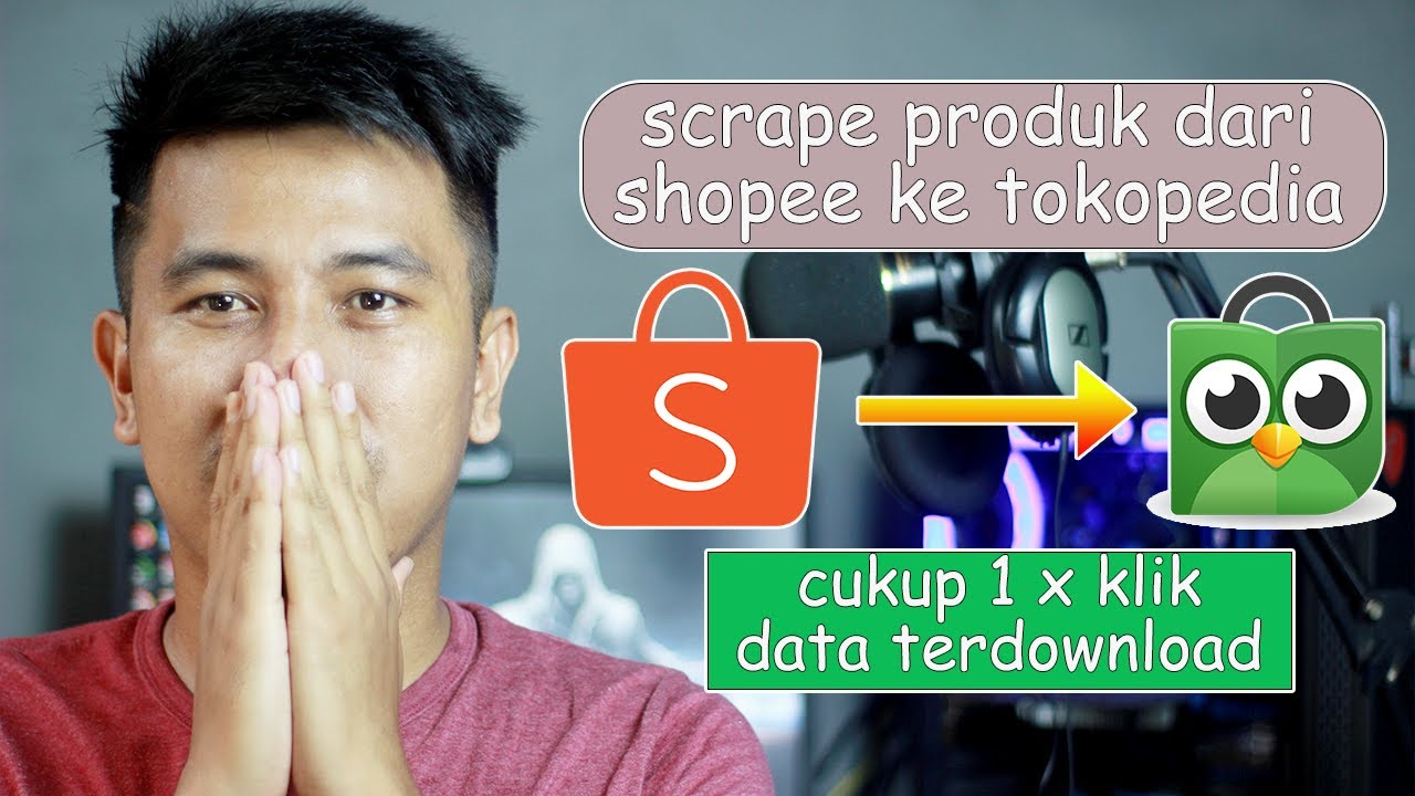 cara scrape produk dari shopee ke tokopedia - dropship tokopedia part 5 ...