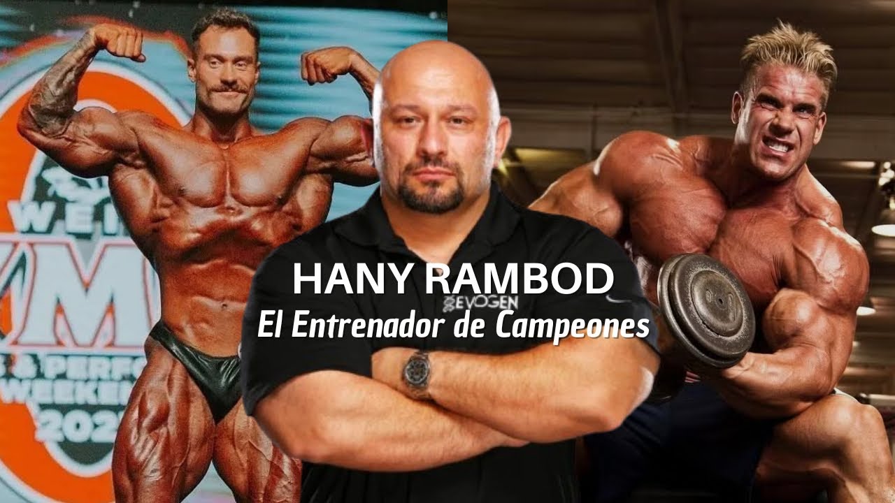 Hany Rambod: El Entrenador de Campeones. - YouTube