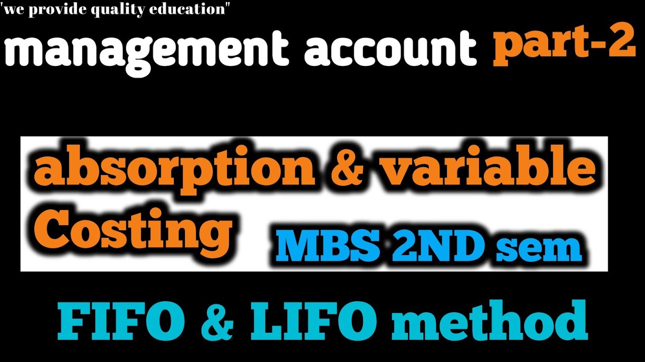 income statement under Absorption & variable costing with LIFO FIFO ...