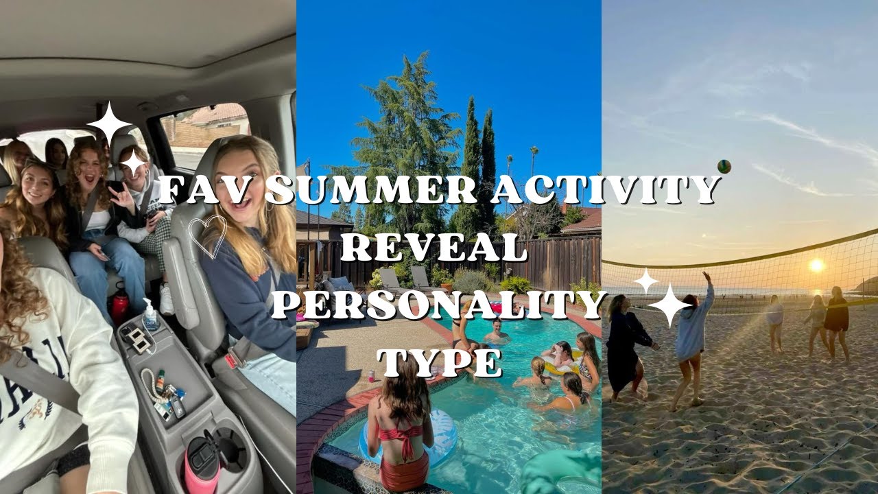 What Your Favorite Summer Activity Says About You 🌞 | Personality Quiz ...