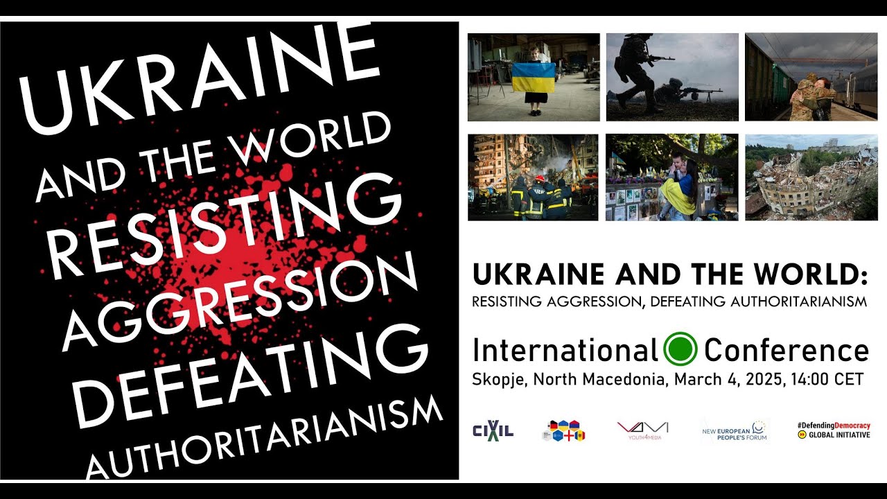 Ukraine and the World: Resisting Aggression, Defeating Authoritarianism ...