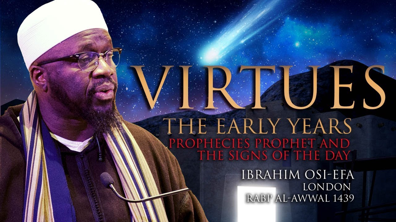 The Early Years - Prophecies Prophet and the Signs of the Day - Shaykh ...