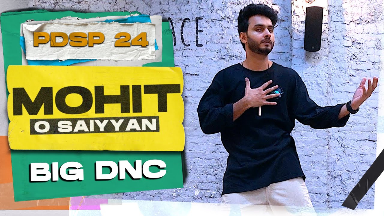 PDSP'24 | Mohit Solanki | O Saiyyan Dance Video - YouTube