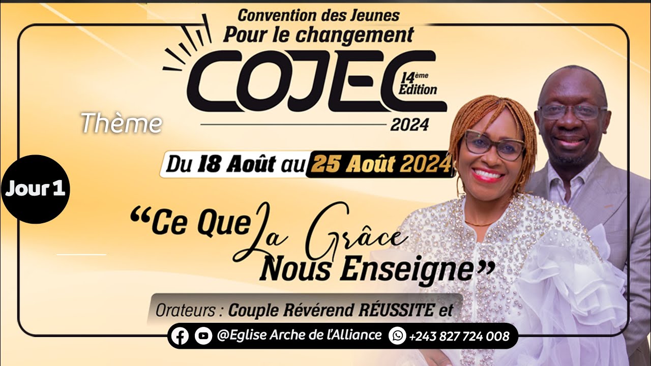 COJEC 2024 -JOUR 1- AVEC Rév Réussite MANDAKU " Ce que la Grace nous ...