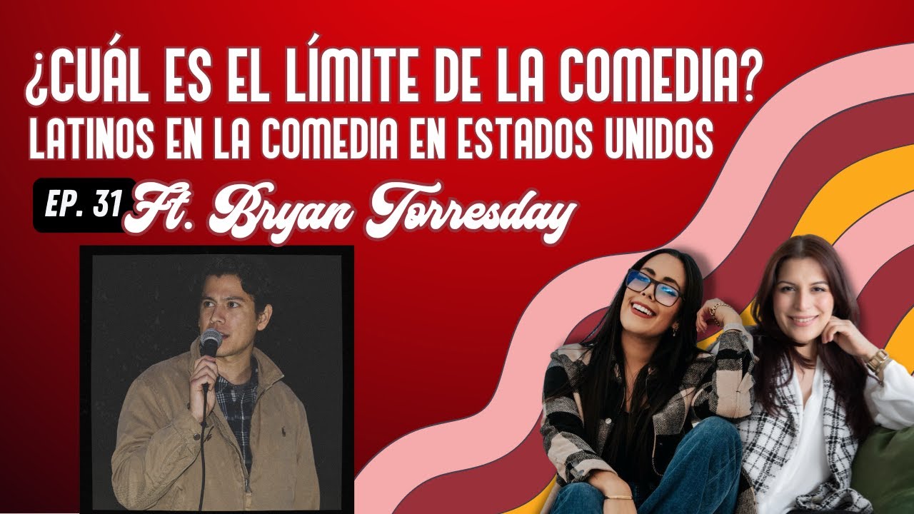 Tortas, Edgar Cuts y Migración: Bryan Torresdey Da Voz a la Comedia ...