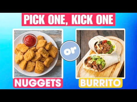 Pick one Kick one | Food Edition | Part 2. - YouTube