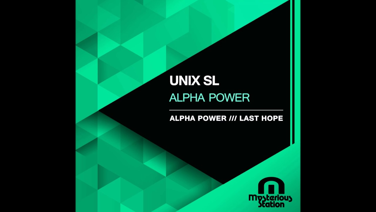 Unix SL - Alpha Power (Official Audio) - YouTube