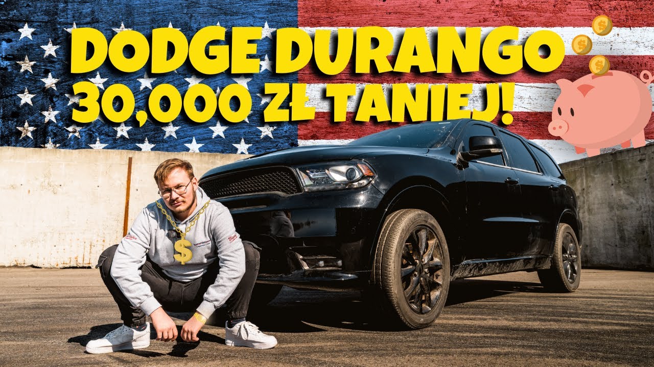 Dodge Durango z USA Za Grosze! Zaoszczędziliśmy Aż 30,000 Złotych ...