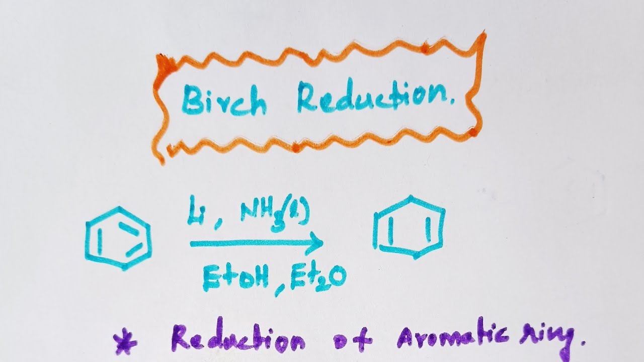 Birch reduction reaction with mechanism in Tamil. CSIR NET/ GATE/ SET ...